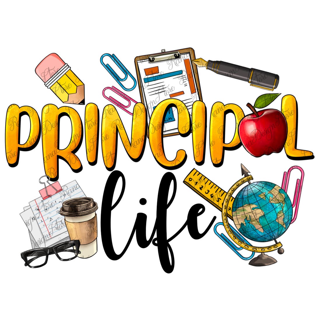 Principal Life Png Sublimation Design Download, Teacher Life Png, Back ...