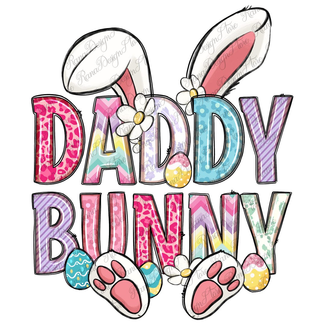 Daddy Bunny Png Sublimation Design Download, Easter Day Png, Happy ...