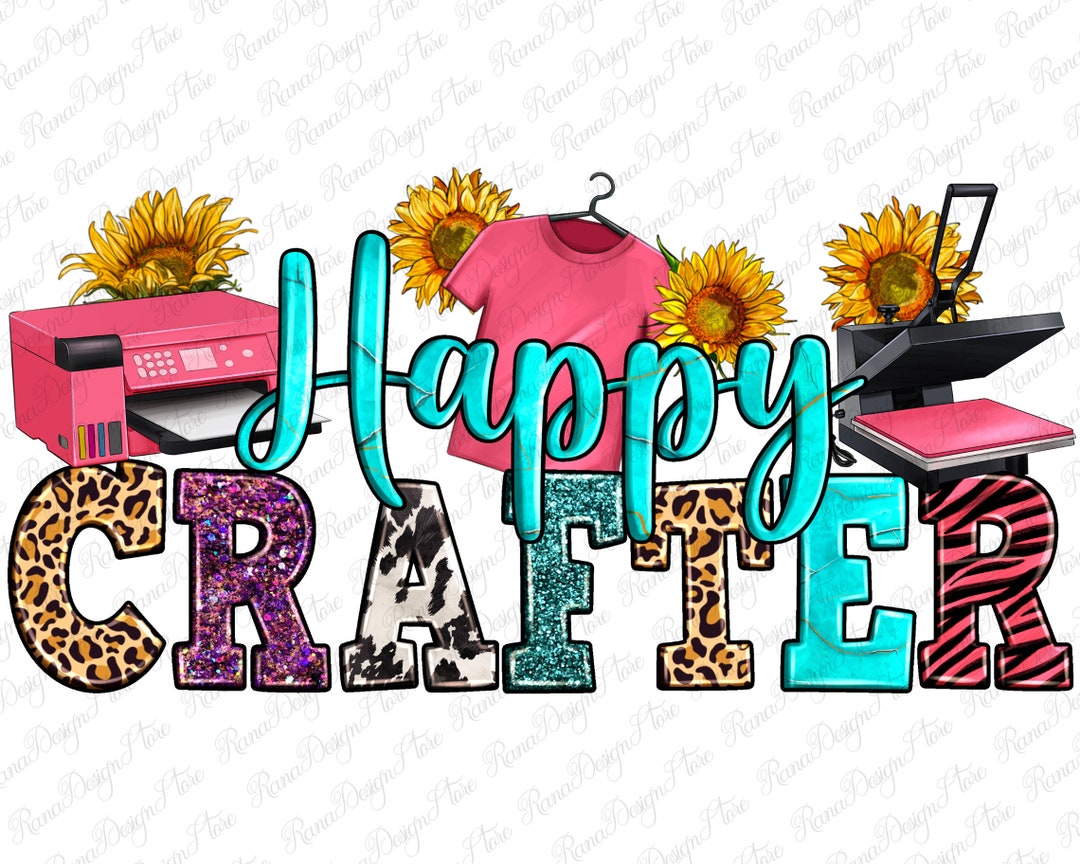 Happy Crafter Png Sublimate Designs Download, Crafter Png, Western ...