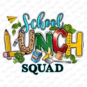 School Lunch Squad Png Sublimation Design Download, Back to School Png ...
