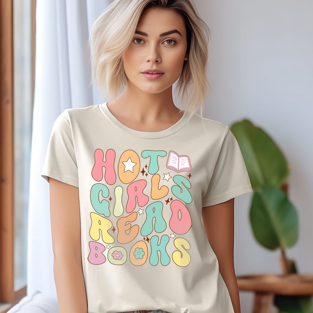 Hot Girls Read Books Funny Reading Girl Shirt, Reading Gift for Book Lover, Librarian, Library ...