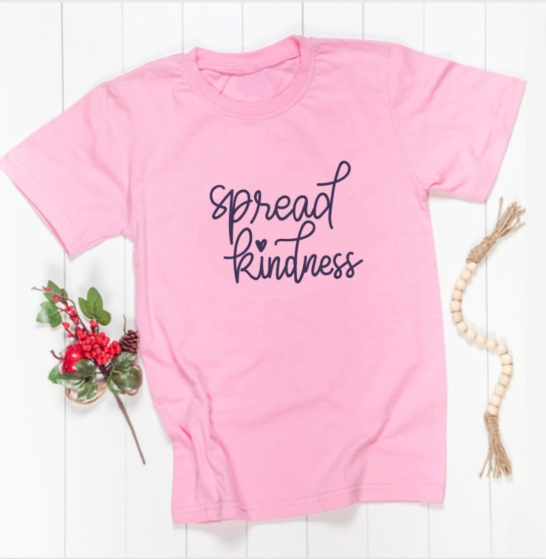 Spread Kindness, Kindness T Shirt, Be Kind, Pink Shirt, Pink Shirt Day ...
