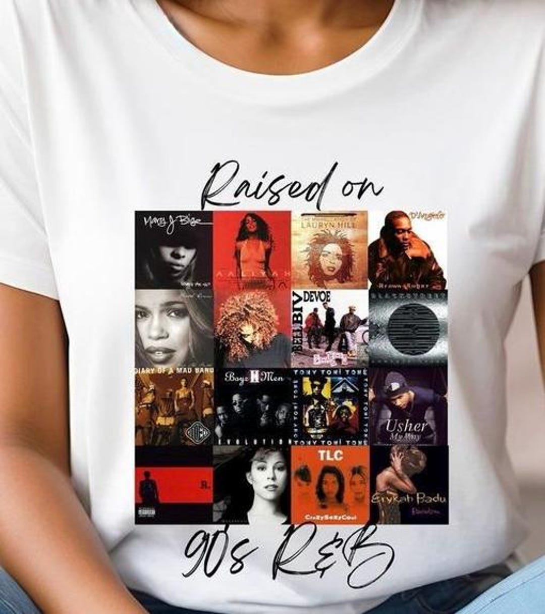 Raised on 90’s R&B T Shirt, 90s T Shirt, 90s Girl, Nostalgic T Shirt ...