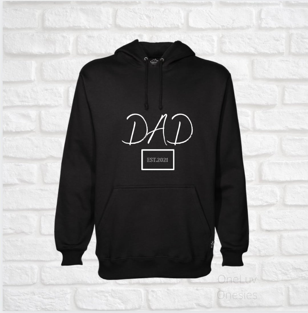 Dad Established, Father’s Day, Father’s Day Gifts, Dad Hoodie, Custom ...