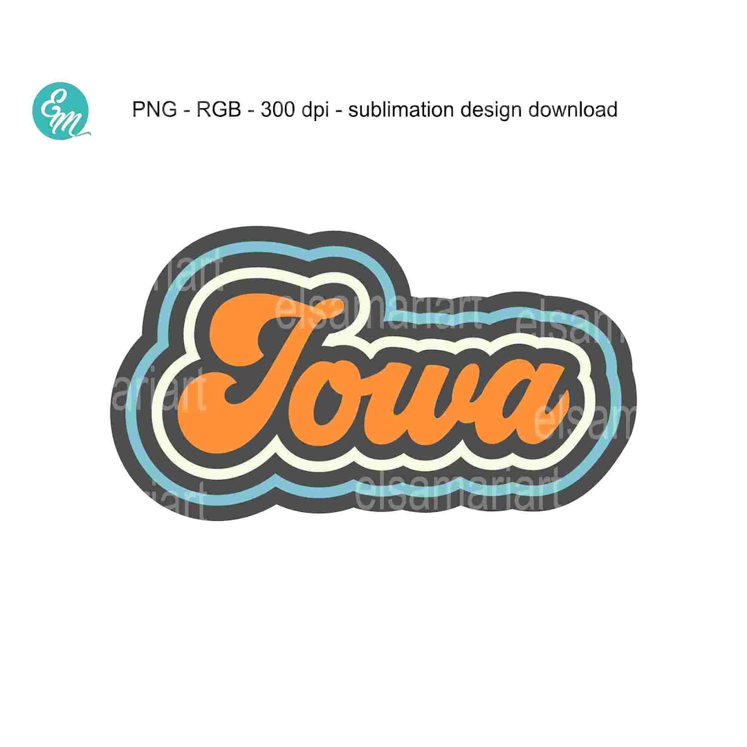 Retro Iowa PNG Sublimation Designs Download - Etsy