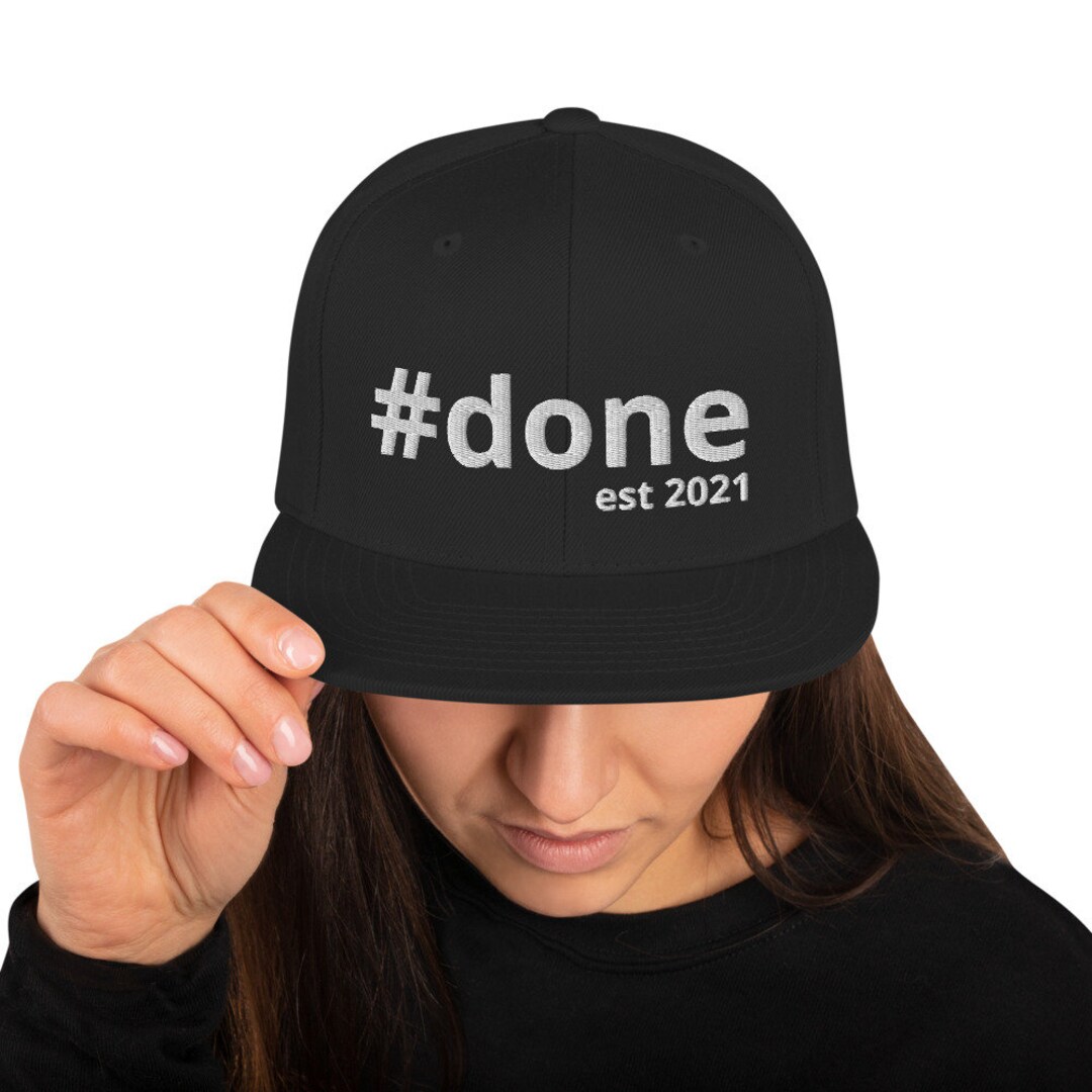 Done Class of 2021 Hat, Quarantine Graduation, Senior 2021 Hat, College ...