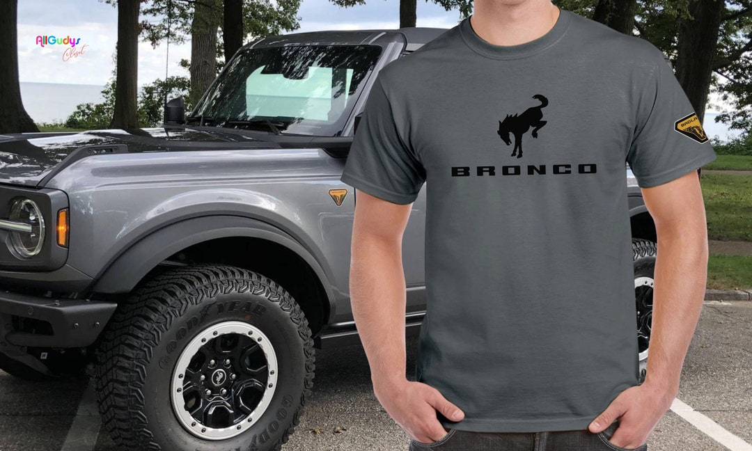 Ford Bronco Lover Tshirt With Model Logo on Left Sleeve Printed on ...