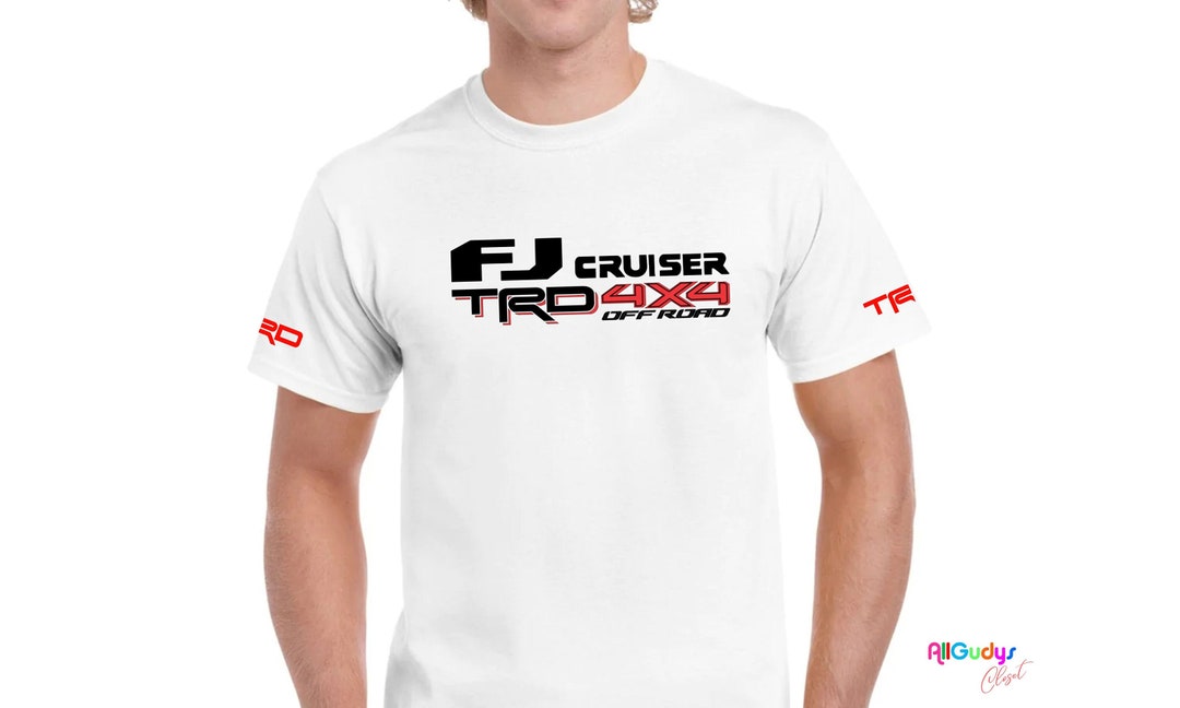 FJ Cruiser TRD 4x4 off Road T-shirt TRD on Both the Sleeves for Toyota ...