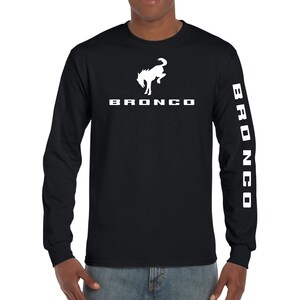 Ford Bronco Lover Long Sleeve T-shirt With Bronco on Left Sleeve ...