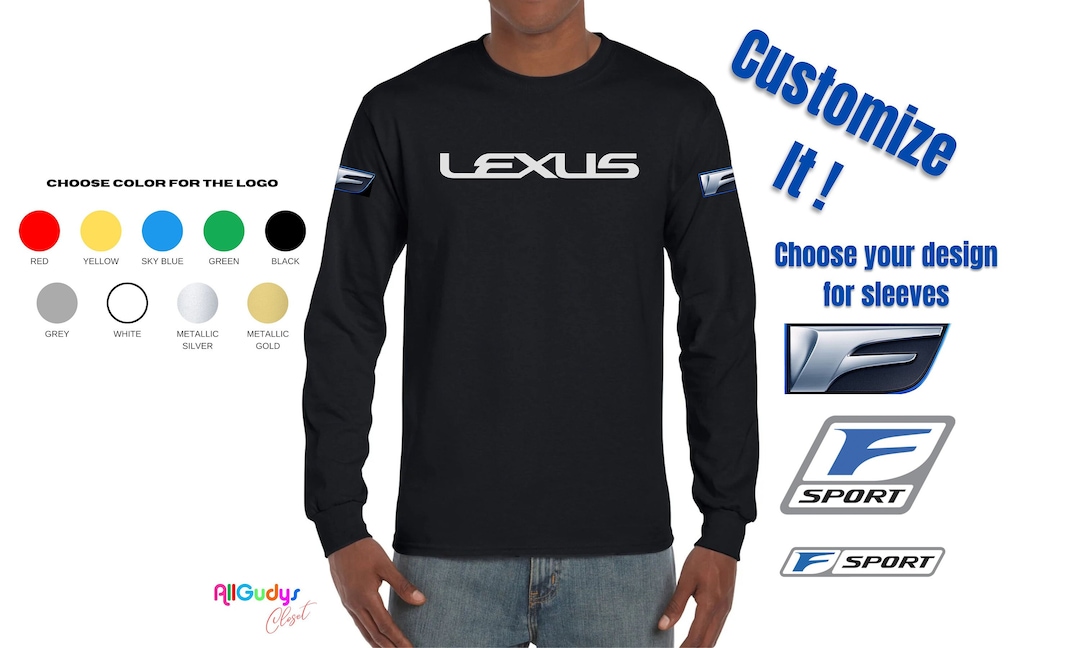 Lexus Lover Long Sleeve Shirt With F Sport Logo on Sleeves Great Gift ...