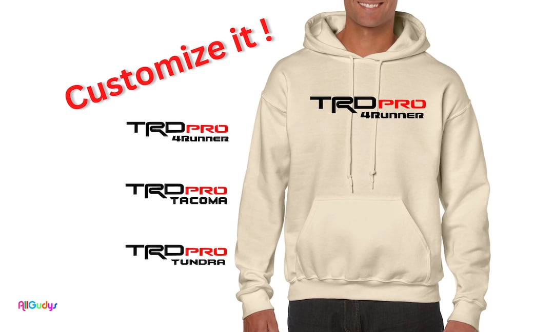 TRD Pro Hoodie Customized for Toyota 4runner Tacoma Tundra and Sequoia ...