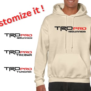 TRD Pro Hoodie Customized for Toyota 4runner Tacoma Tundra and Sequoia ...