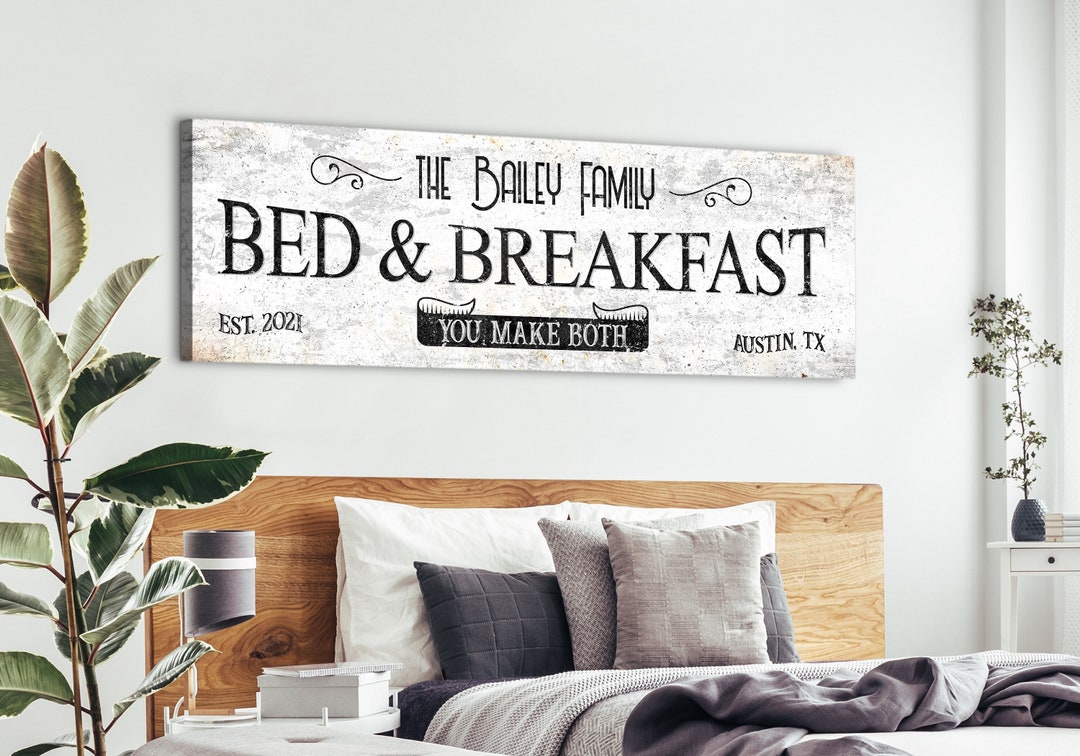 Customized Bed & Breakfast Sign | Above Bed Sign | Bedroom Signs ...