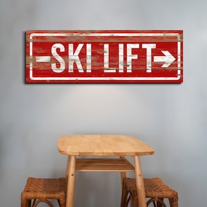 Ski Lift Sign With Arrow Canvas Print, Mountain Sign, Winter House ...