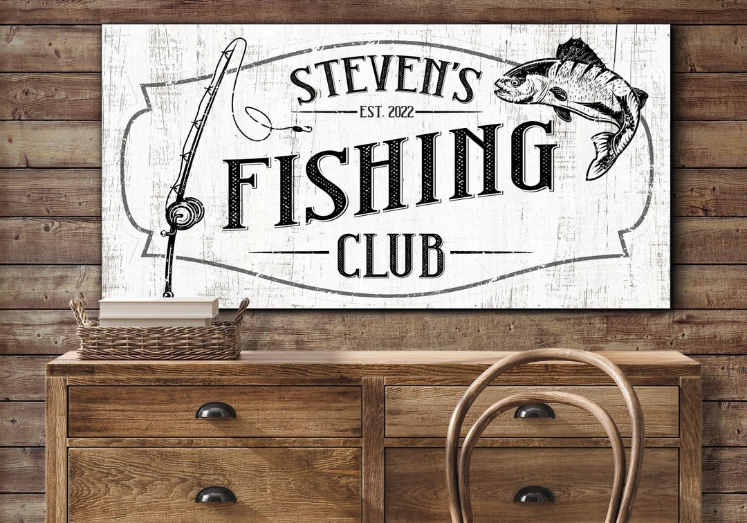 Custom Fishing Club Sign, Fisher Sign, Lake Fishing, Hunters Lodge ...