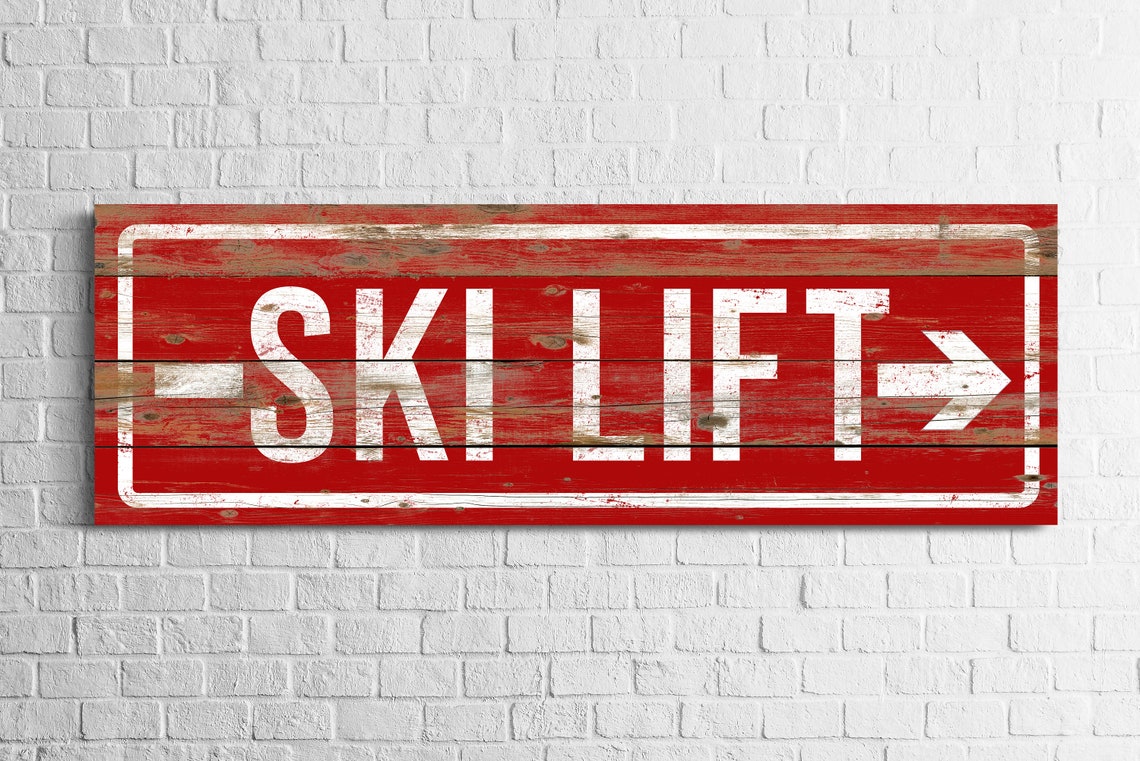 Ski Lift Sign With Arrow Canvas Print, Mountain Sign, Winter House ...