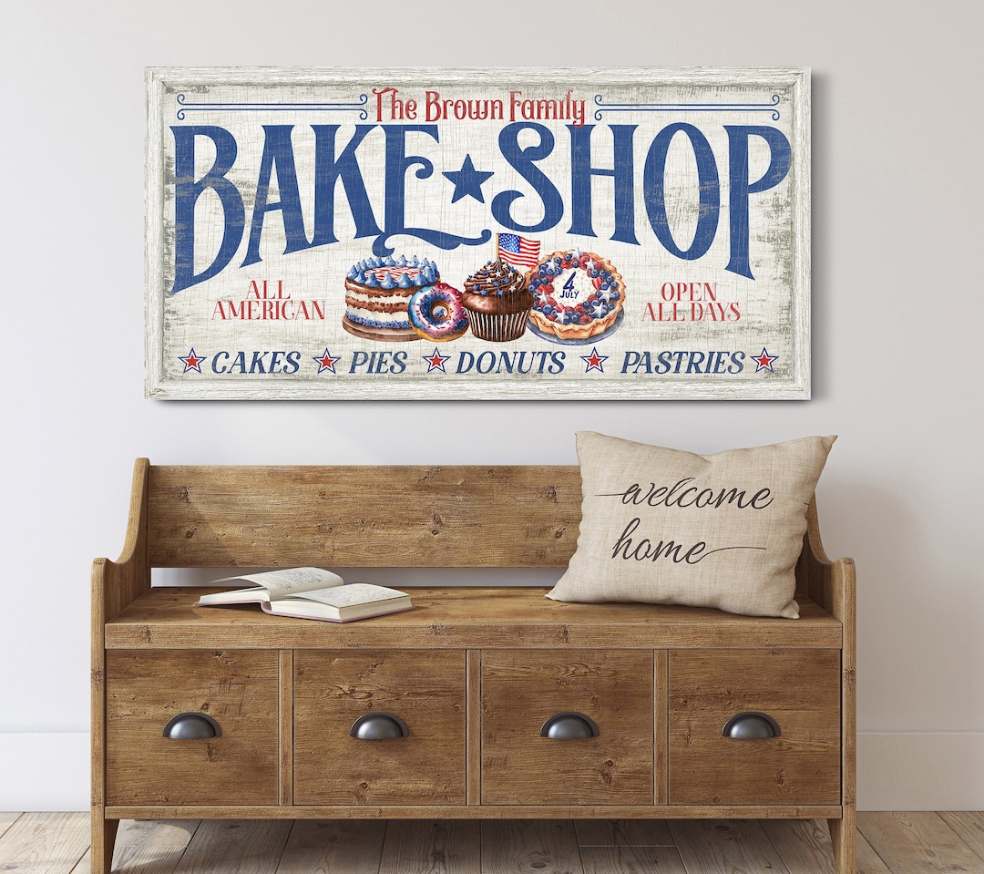 Custom Bake Shop Sign, Personalized Bakery Sign, Family Name Sign, 4th ...