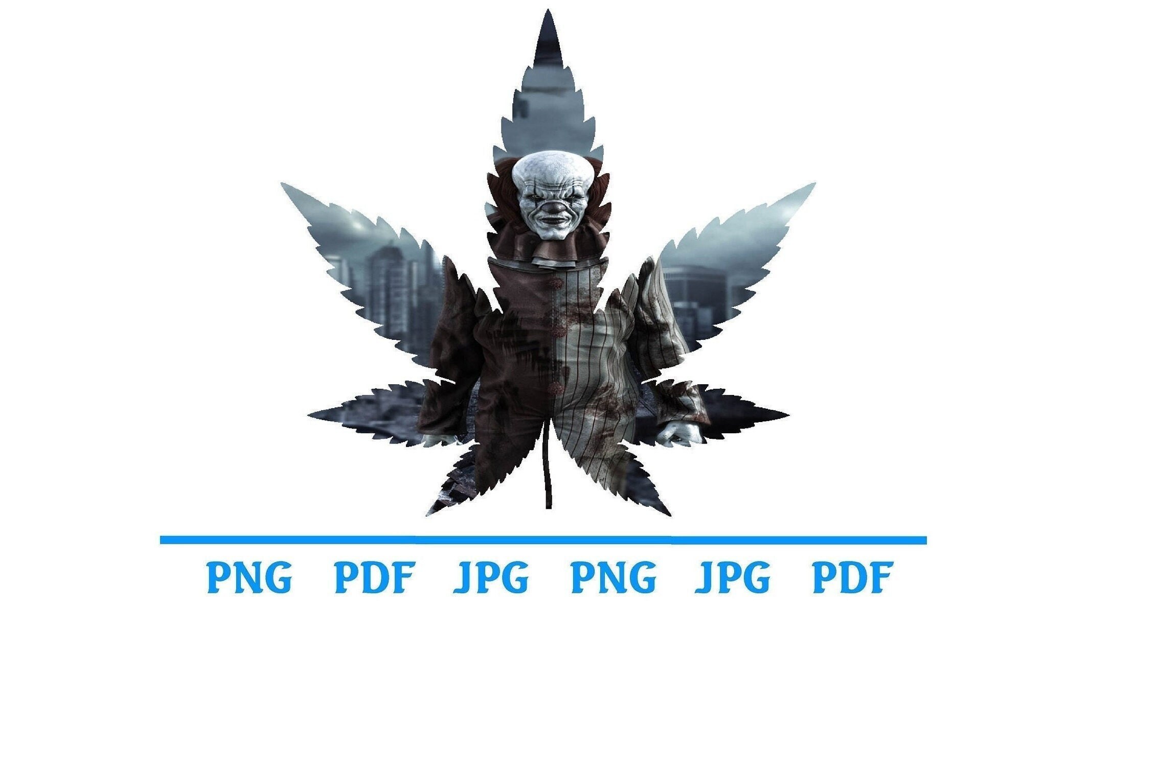 Creepy Clown, Pot Leaf Printable, Marijuana Leaf PNG, Stoners Printable ...