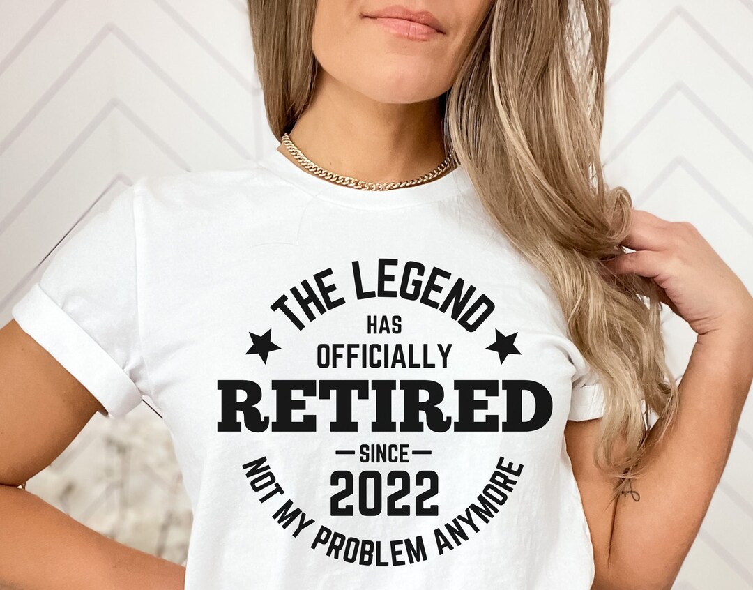 The Legend Has Officially Retired Svg for Shirt Retirement - Etsy