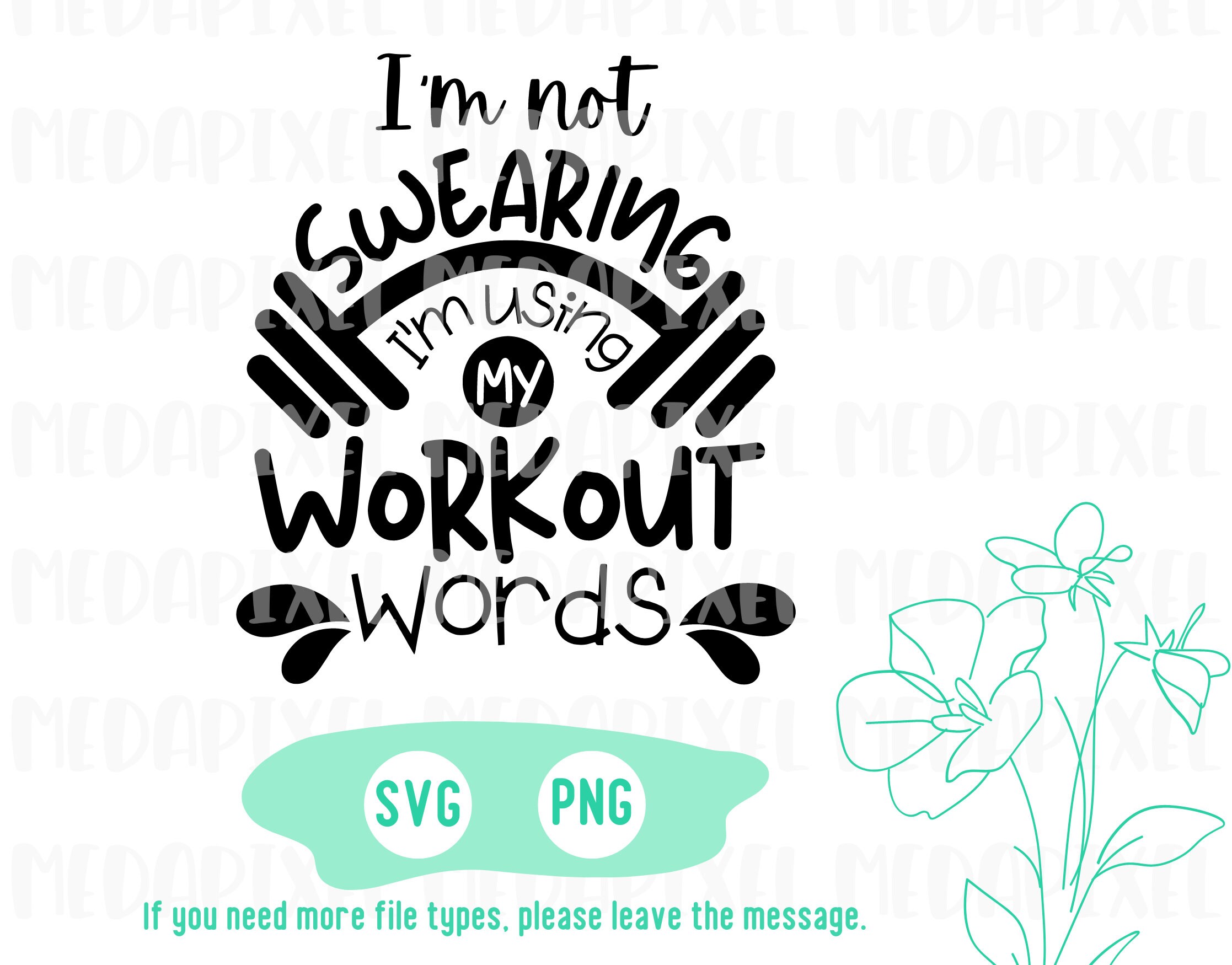 I'm Not Swearing Using Workout Words Svg Gym Workout - Etsy