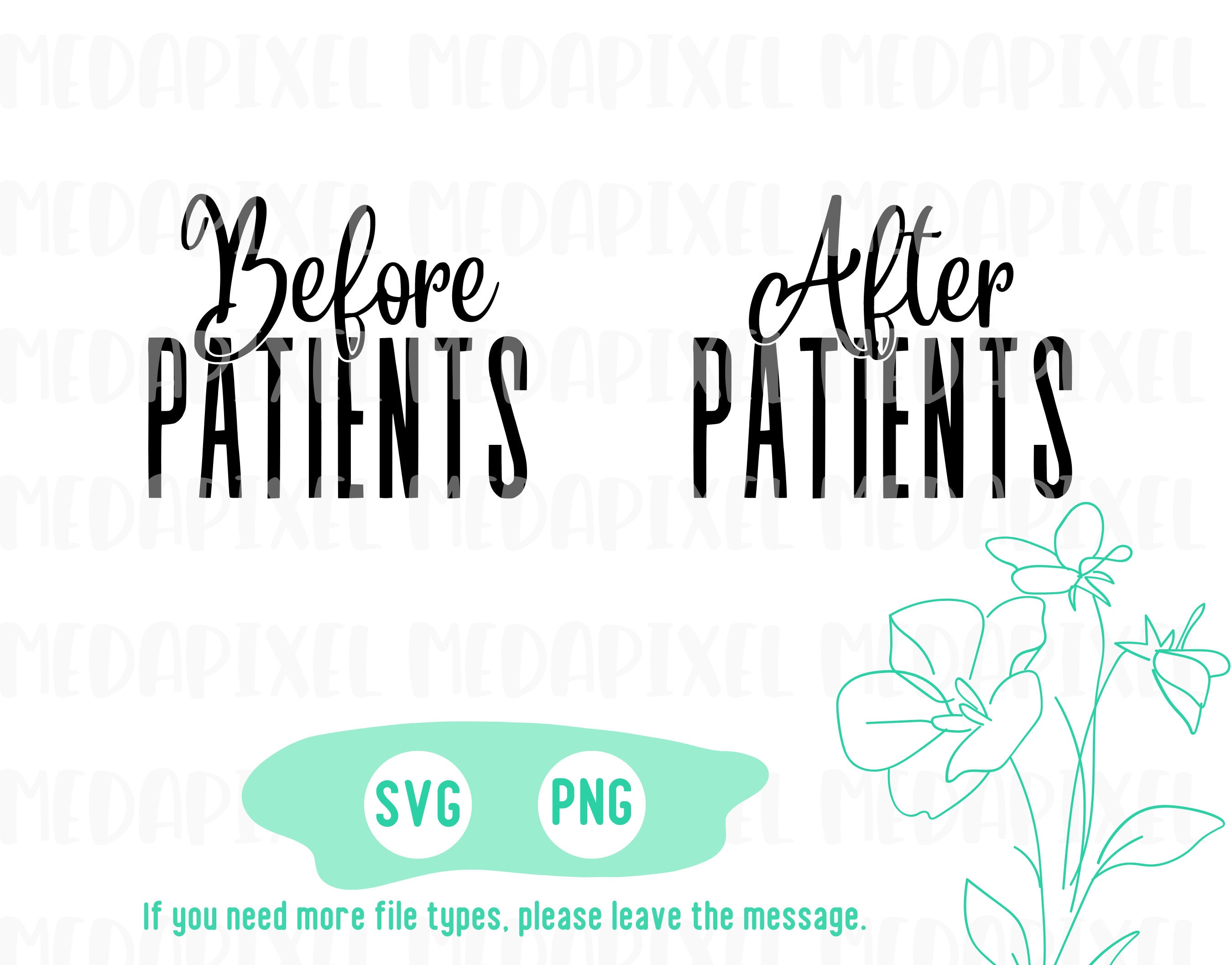 Before Patients After Patients Svg for Mug Glass Nurse - Etsy