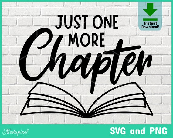 Just One More Chapter Svg Hand Letter Design Png Eps Dxf - Etsy