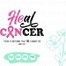 Heal Cancer Svg He Can Fight Cancer Support Breast Cancer - Etsy