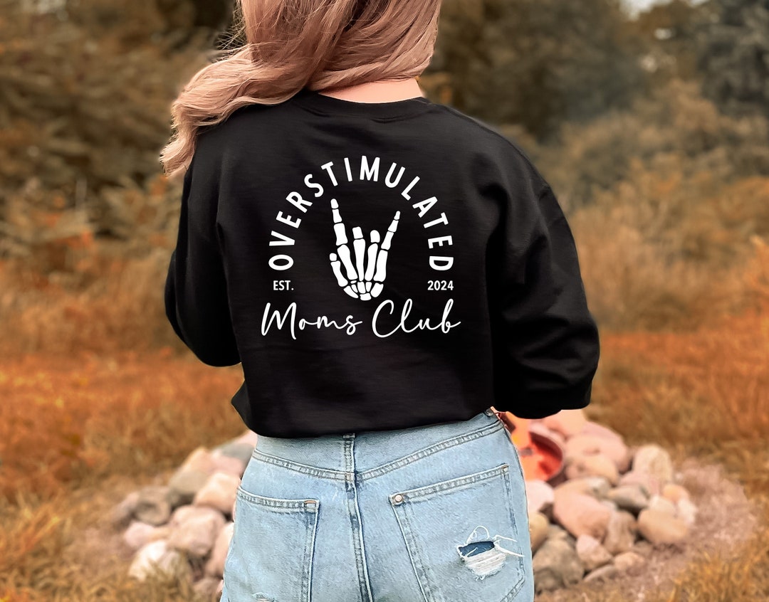 Overstimulated Moms Club 2024 Skeleton Hand, Trendy Anxiety Mama Svg ...