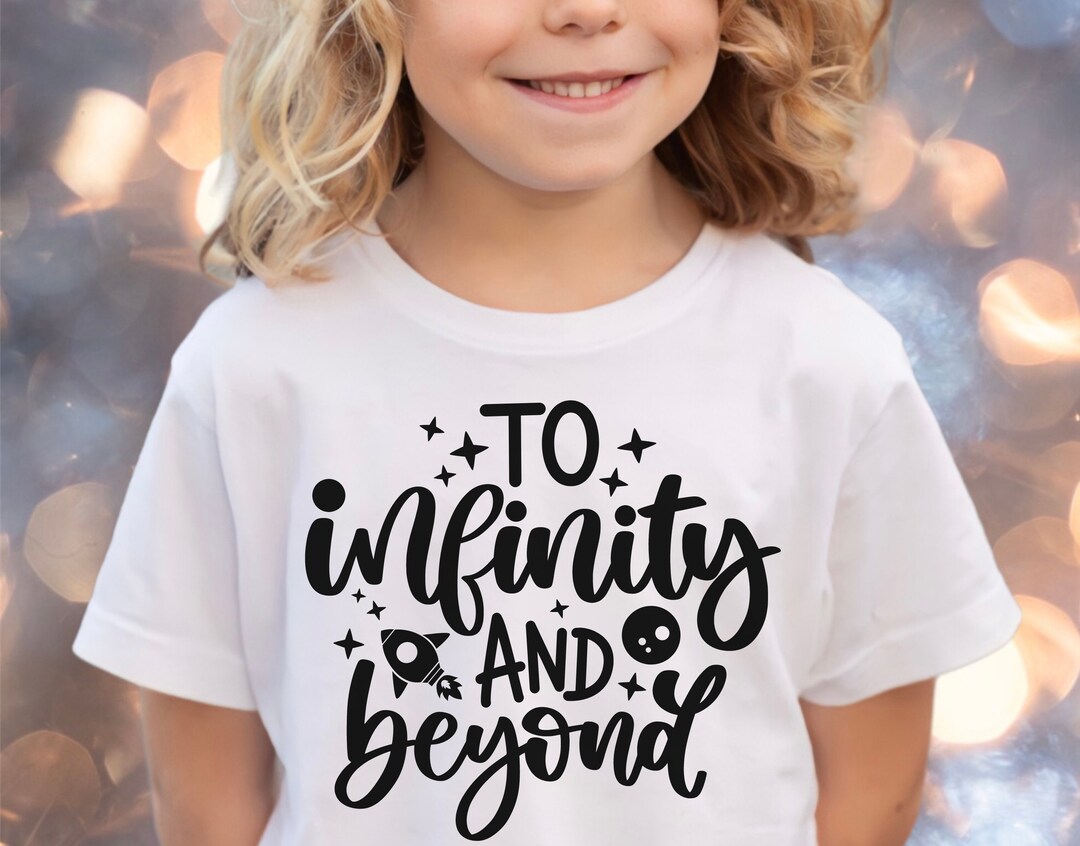 To Infinity and Beyond SVG, Cool Kids, Funny Boy, Toddler, Hand Letter ...