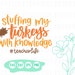 Stuffing My Turkey With Knowledge Svg, Thanksgiving Teacher Day ...