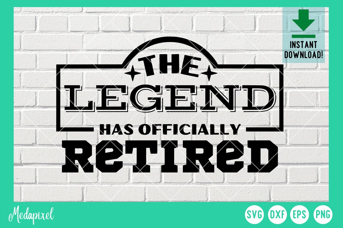 The Legend Has Officially Retired Svg Retired 2022 - Etsy