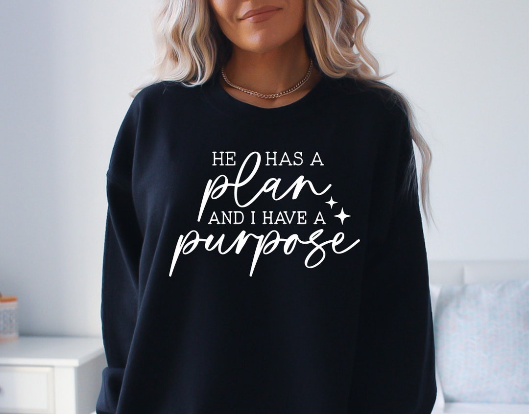 He Has a Plan and I Have a Purpose Svg, Religious Svg, Inspirational ...