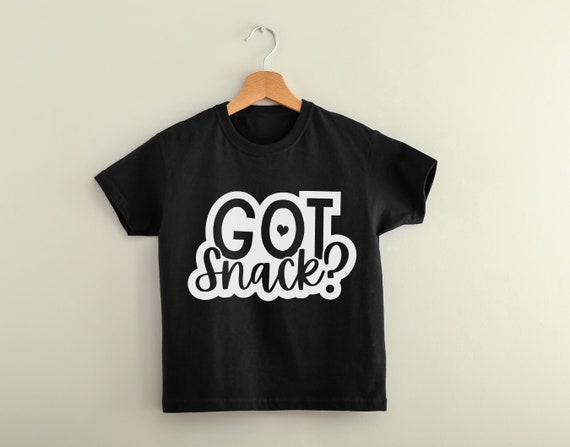 Got Snack Funny Kid Shirt Mama Boy Children Quote Svg for - Etsy