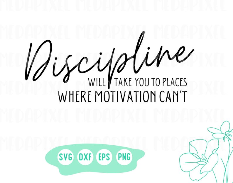 Discipline Svg, Motivational Quote, Entrepreneur, Self Improvement, Svg ...