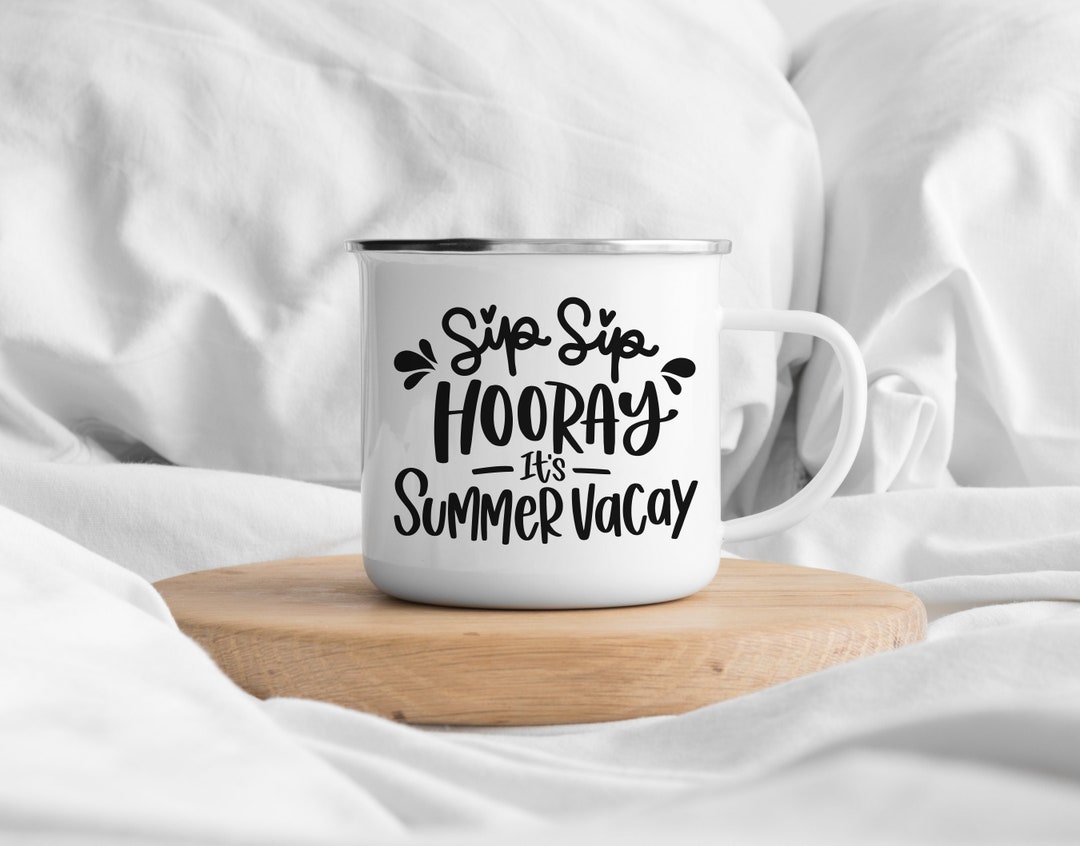 Sip Sip Hooray It's Summer Vacay Svg, Hand Letter Design, Png, Eps, Dxf ...