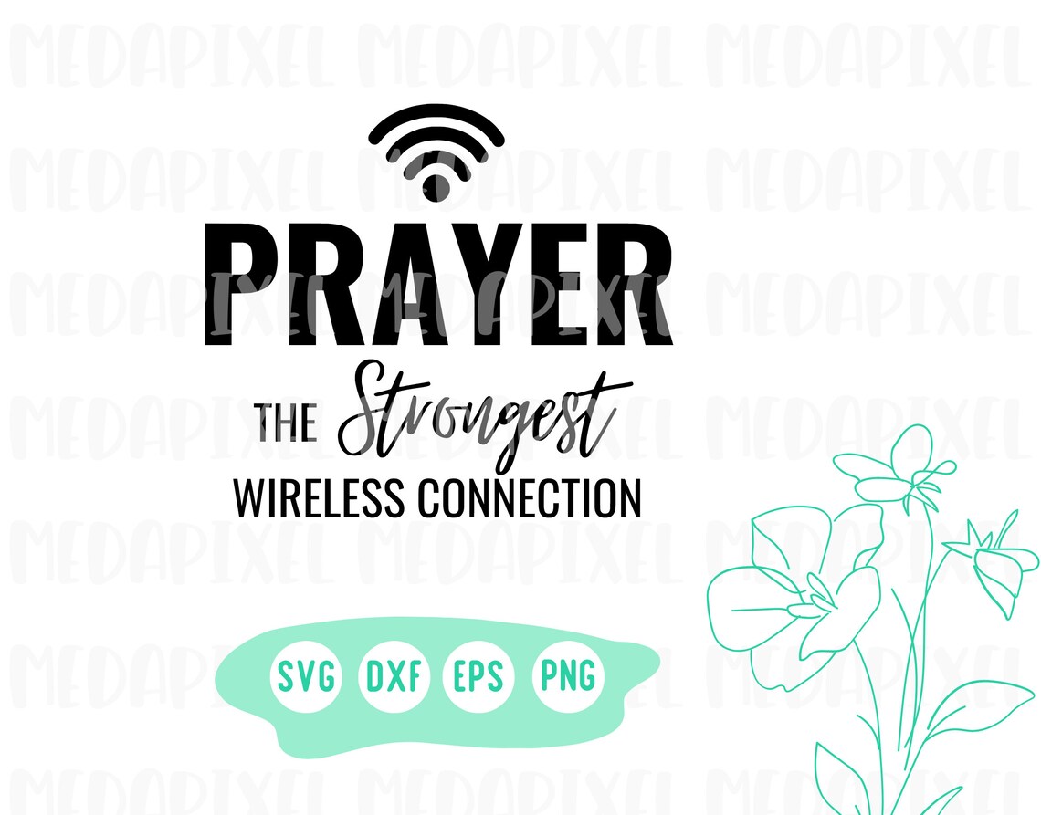 Prayer the Strongest Wireless Connection Svg Religious Svg - Etsy