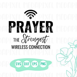Prayer the Strongest Wireless Connection Svg, Religious Svg, Christian ...