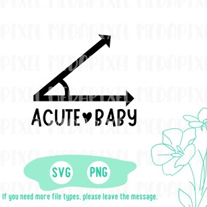 Acute Baby SVG, A Cute Newborn, Boys and Girls, Toddler, Svg for Shirt ...