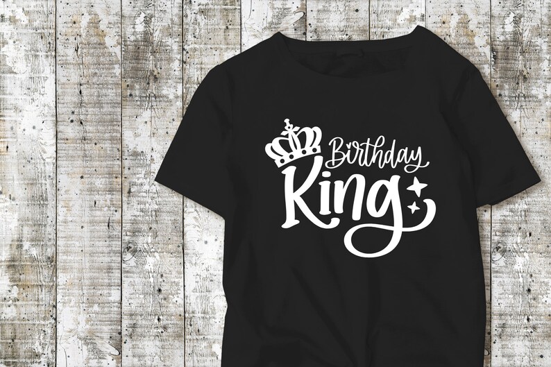 Birthday King Svg, Funny Happy Birthday Design for Gift to Your Friends ...