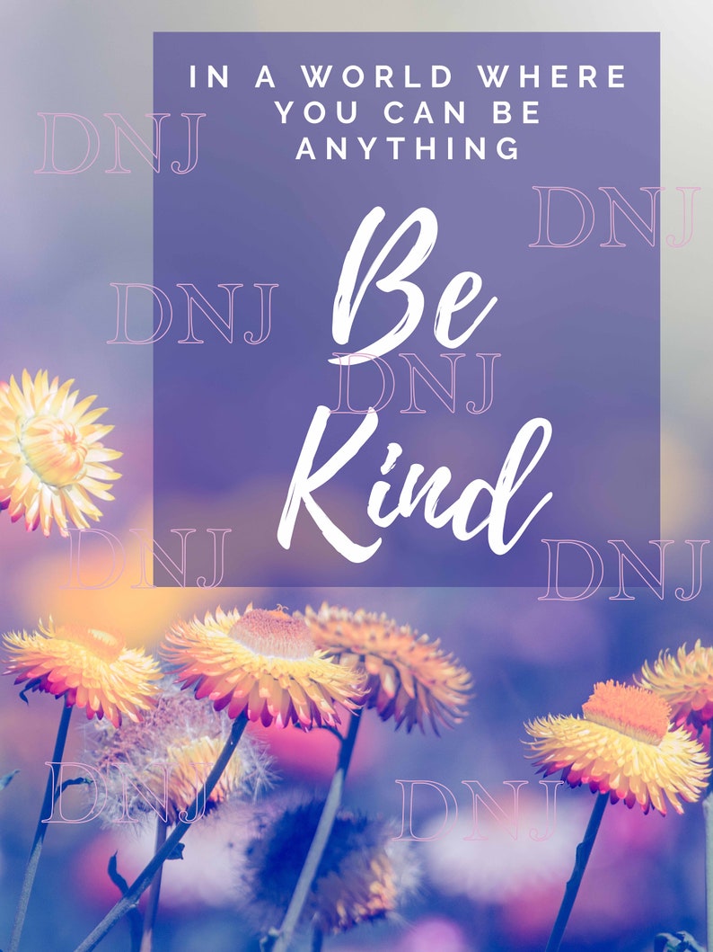 Be Kind I Poster Digital File ONLY Self-printing - Etsy Ireland