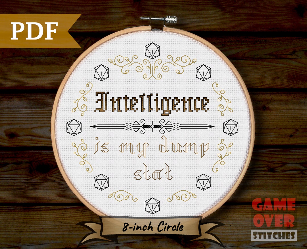 Intelligence is My Dump Stat - Cross Stitch Pattern for 8-inch Hoop - Etsy