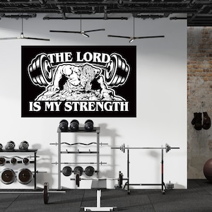 The Lord is My Strength Home Gym Banner - Large Wall Art Mural ...