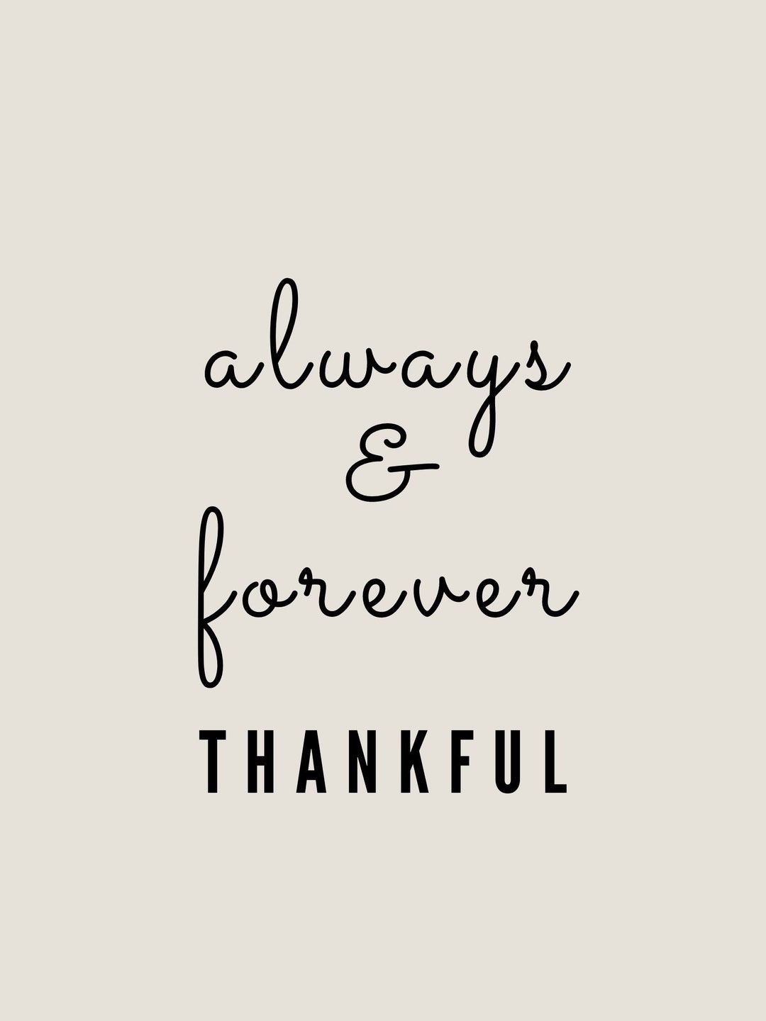 Always & Forever Thankful Printable - Etsy