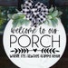 Welcome to Our Porch Svg - Porch Sign Svg, Outdoor Pillow Svg, Patio ...