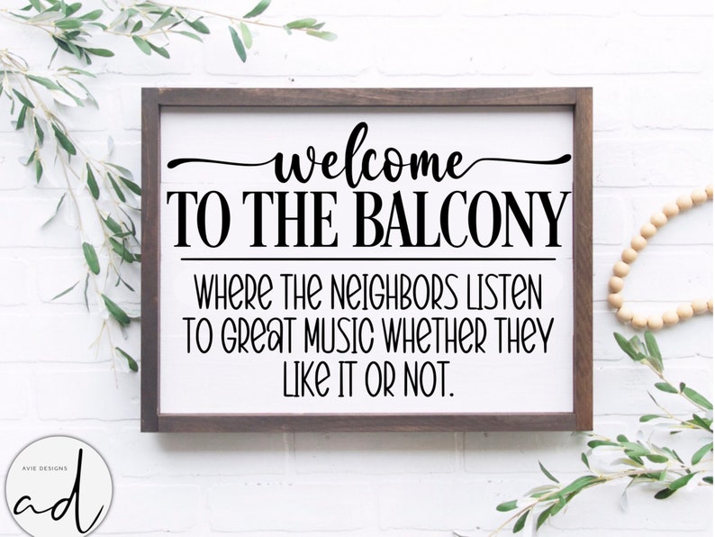 Welcome to the Balcony Svg, Deck Sign Svg, Farmhouse Sign Svg, Door ...