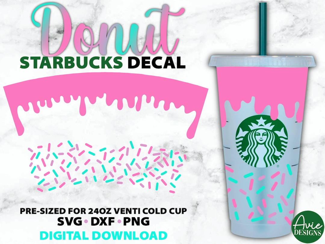Full Wrap Donut Drip for Starbucks 24oz Venti Cold Cup | Svg Digital ...