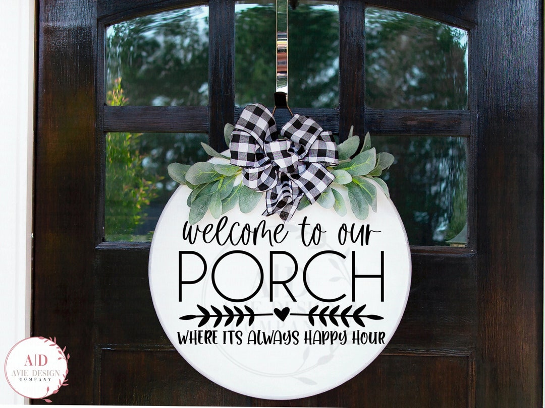 Welcome to Our Porch Svg - Porch Sign Svg, Outdoor Pillow Svg, Patio ...