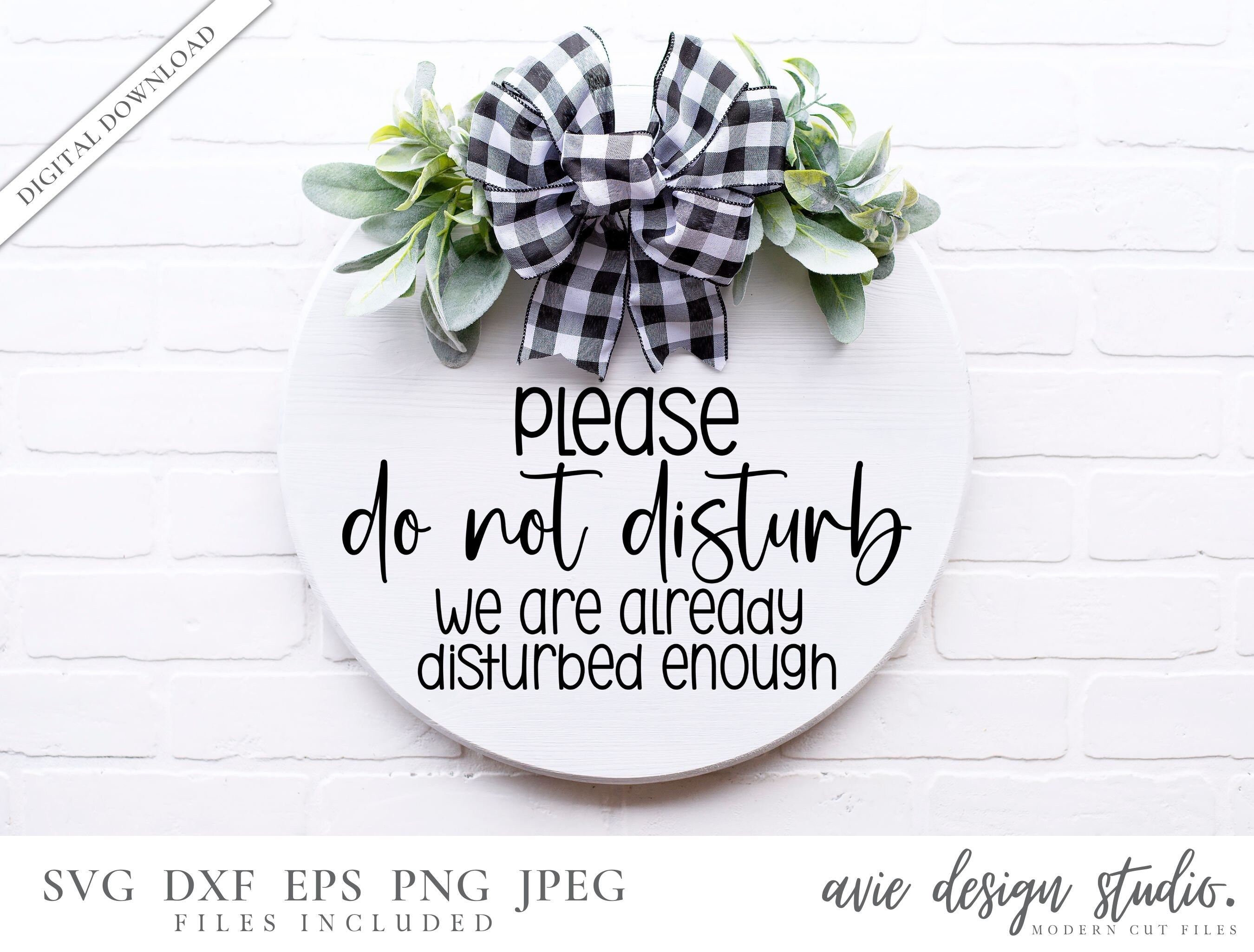 Do Not Disturb Svg Funny Sign Svg Farmhouse Sign Svg Door - Etsy Canada