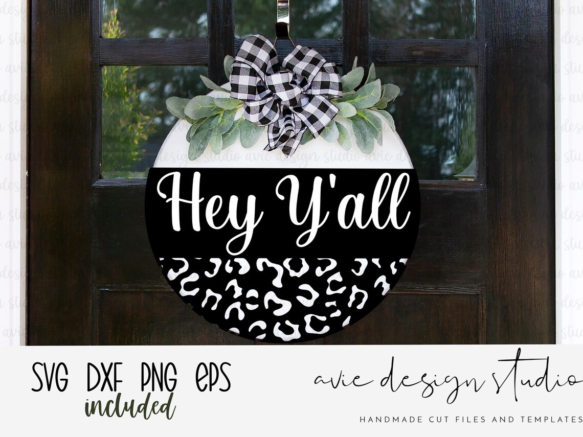 Hey Y'all Svg Welcome Svg Farmhouse Decor Svg Door - Etsy