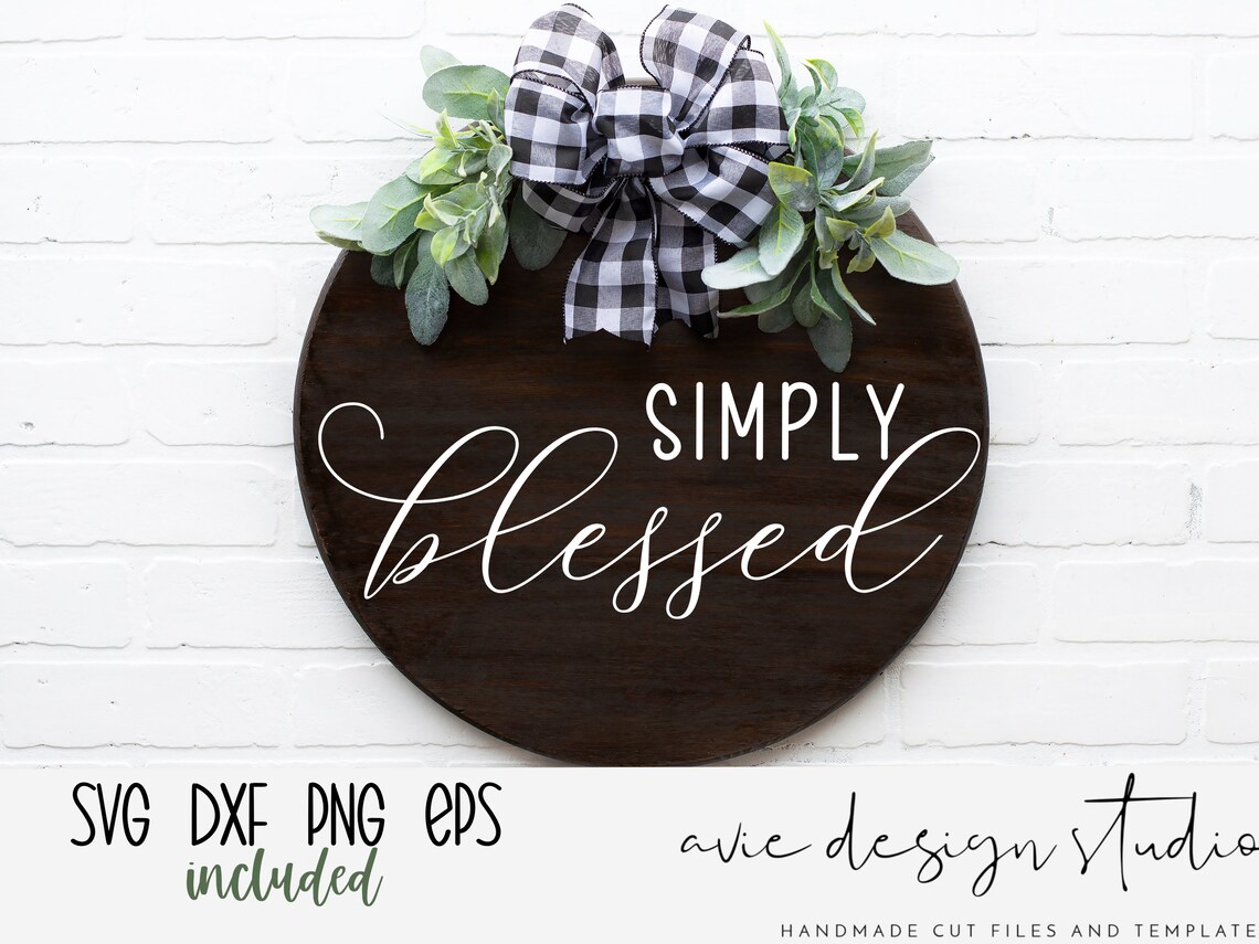 Blessed Svg Simply Blessed Svgfarmhouse Round Sign Svg | Etsy